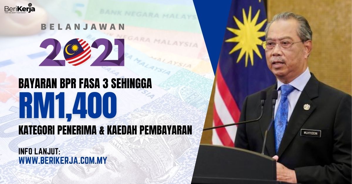 Bayaran BPR Fasa 3 sehingga RM1,400: Kategori penerima & kaedah pembayaran - BeriKerja