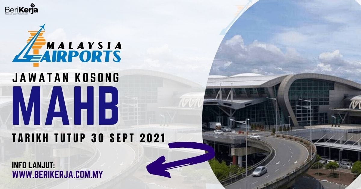 MAHB buka pelbagai kekosongan jawatan ~ Syarat-syarat kelayakan & cara ...