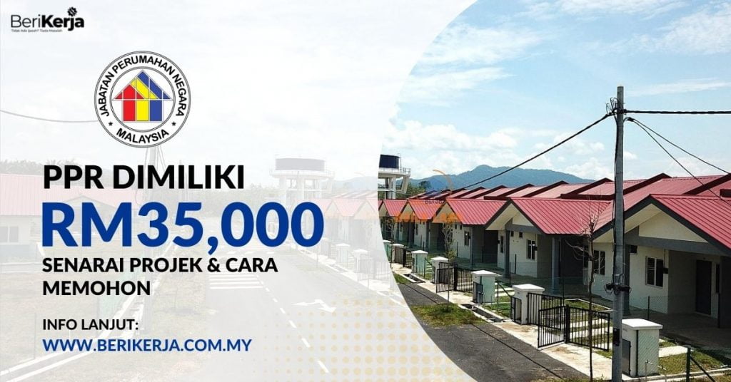 Rumah PPR Dimiliki serendah RM35,000 seunit - Senarai projek yang ...