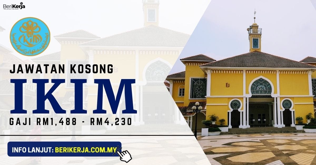 Pengambilan kekosongan jawatan terkini di IKIM ~ Gaji dari RM1,488 ...