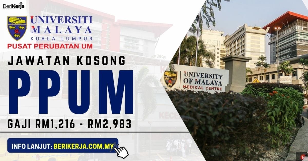 Pengambilan banyak jawatan kosong terkini di PPUM: Gaji dari RM1,204 ...