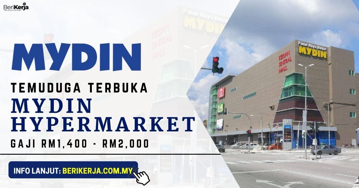 Temuduga terbuka di Mydin Hypermarket pada 21 Januari ini: Gaji RM1,400 hingga RM2,000 - BeriKerja