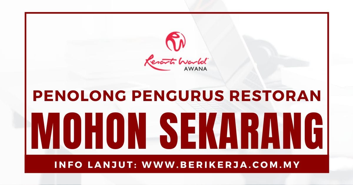 Penolong Pengurus Restoran - BeriKerja