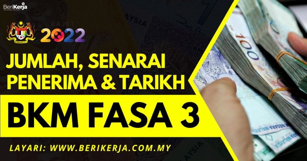 Bayaran dari RM100 hingga RM900: Ini senarai penerima & tarikh BKM Fasa 3 akan dibayar - BeriKerja