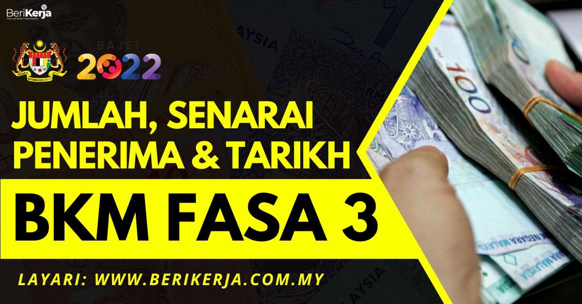 Bayaran dari RM100 hingga RM900: Ini senarai penerima & tarikh BKM Fasa 3 akan dibayar - BeriKerja