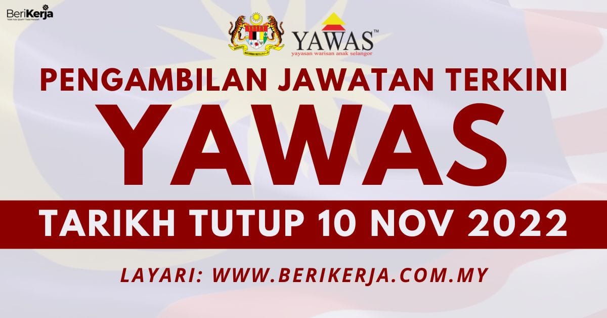 Permohonan jawatan terkini di YAWAS: Kelayakan minima SPM, mohon ...