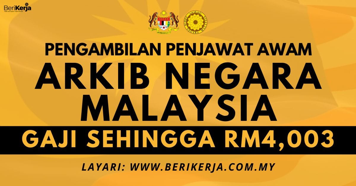 Arkib Negara Malaysia buka pengambilan jawatan kosong terkini