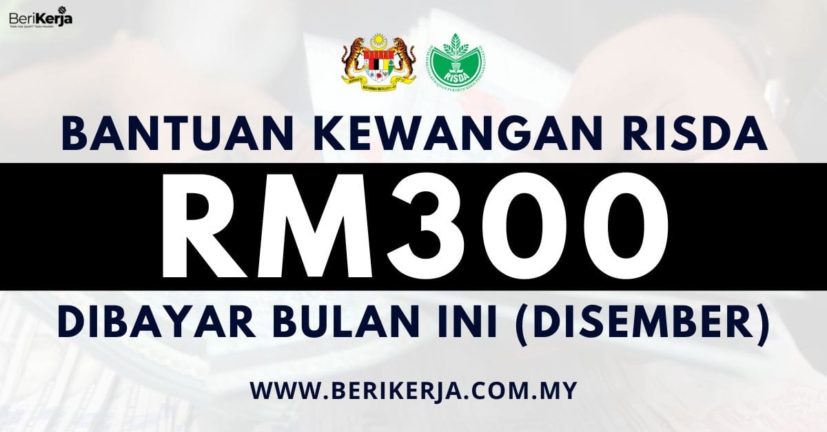 Bantuan RISDA RM300 untuk bulan Disember