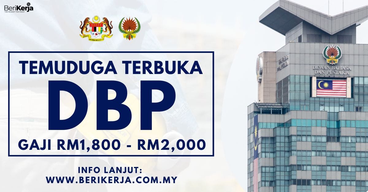 Temuduga terbuka banyak jawatan kosong di DBP