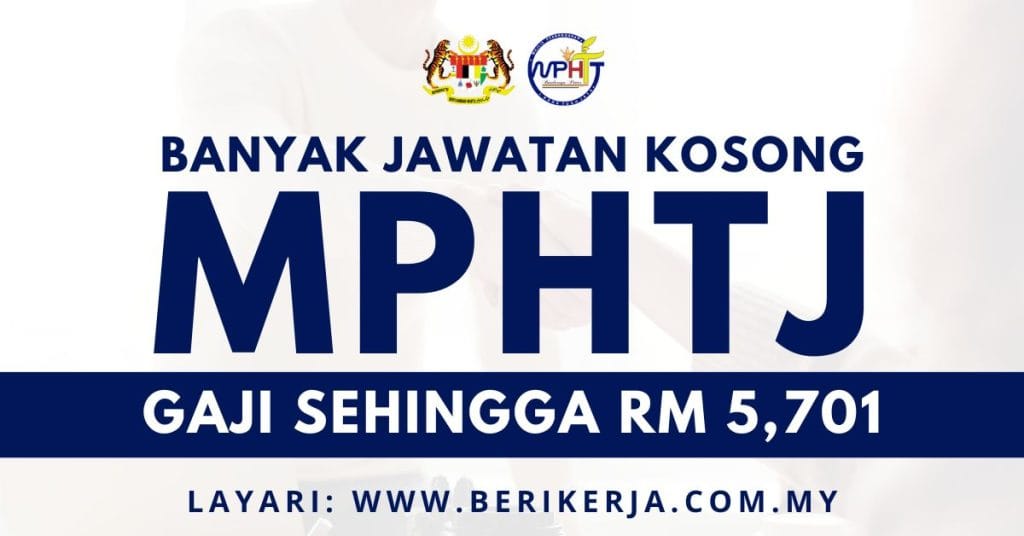 Pengambilan banyak jawatan kosong di MPHTJ