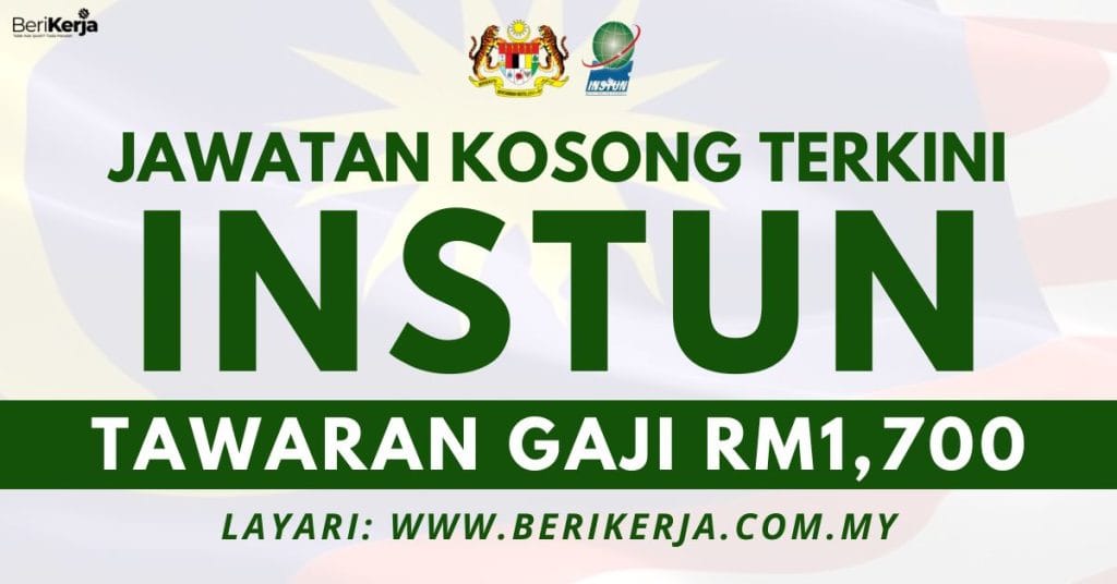 Jawatan kosong terkini di Institut Tanah & Ukur Negara (INSTUN)