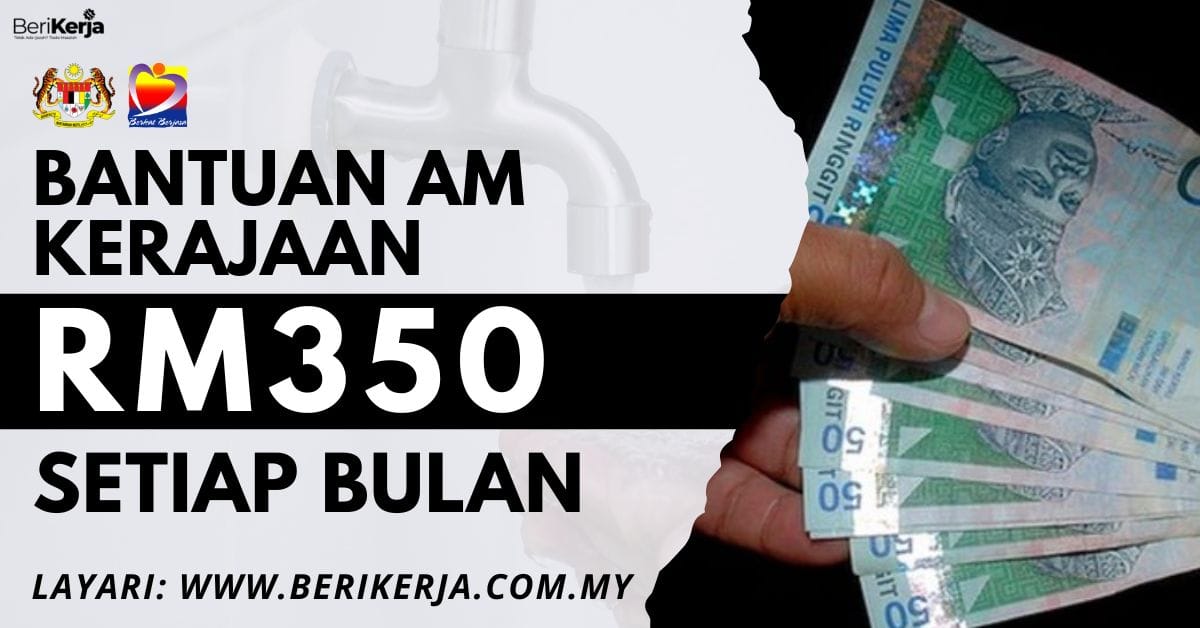 cara mohon Bantuan Am dari Kerajaan RM350 setiap bulan