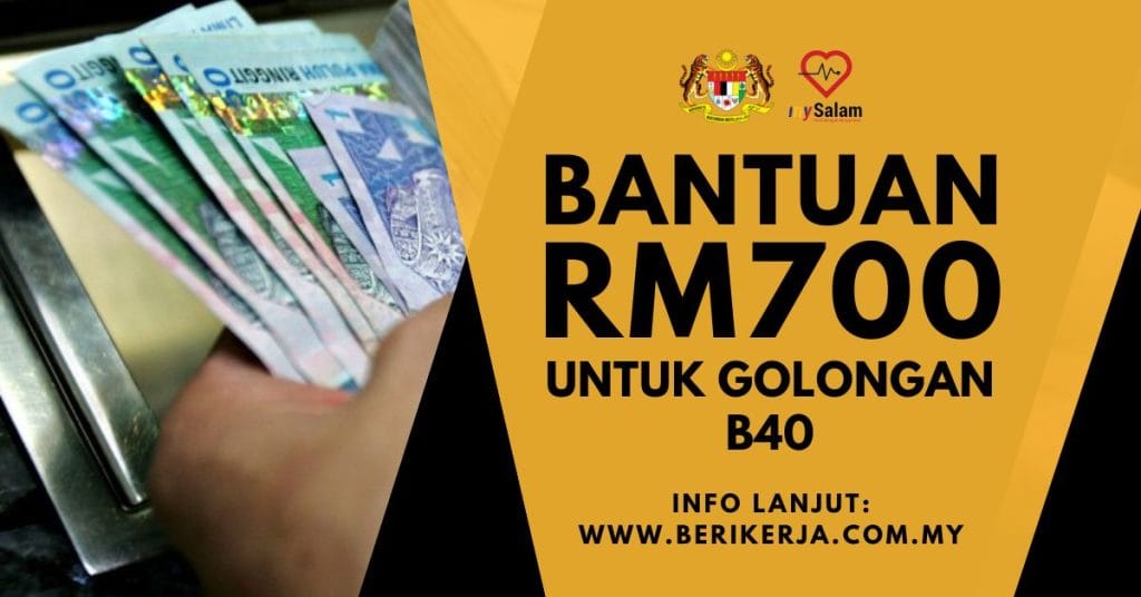 Bantuan RM700 'one-off' kepada semua golongan B40