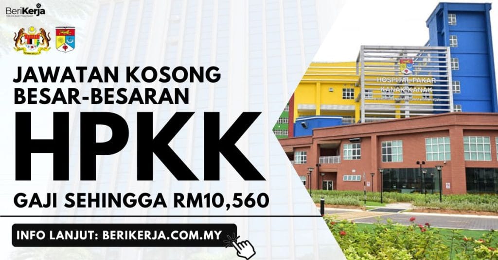 HPKK buka jawatan kosong besar-besaran tahun 2023