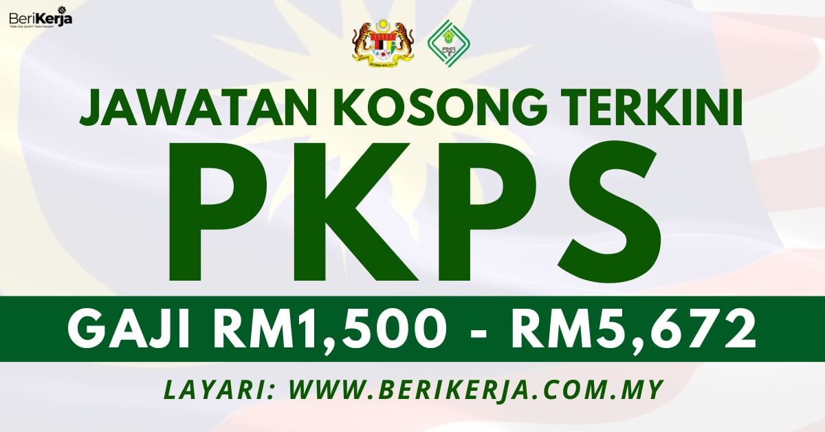 Pengambilan jawatan kosong terkini di PKPS