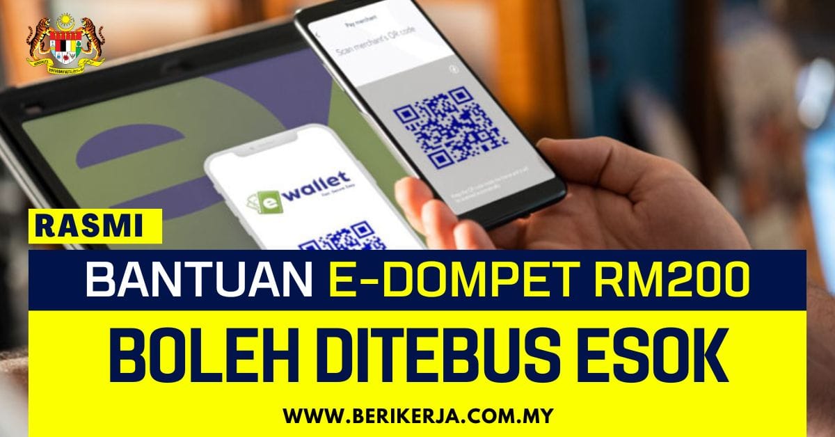 Bantuan e-Dompet RM200 boleh ditebus mulai esok: Senarai penuh penerima ...