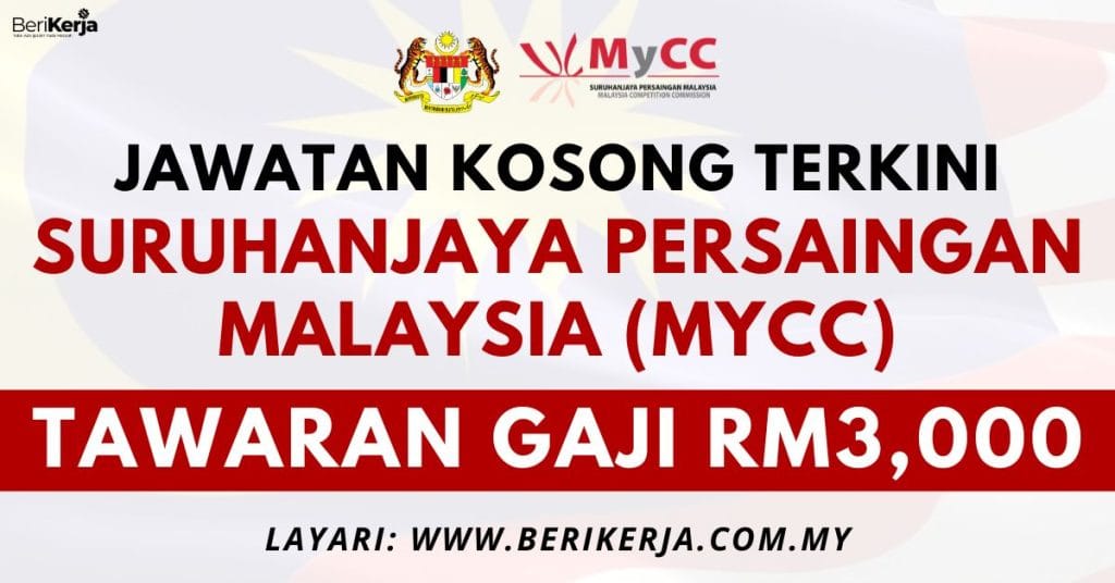 Pengambilan 5 jawatan kosong di Suruhanjaya Persaingan Malaysia (MyCC): Tawaran gaji RM3,000