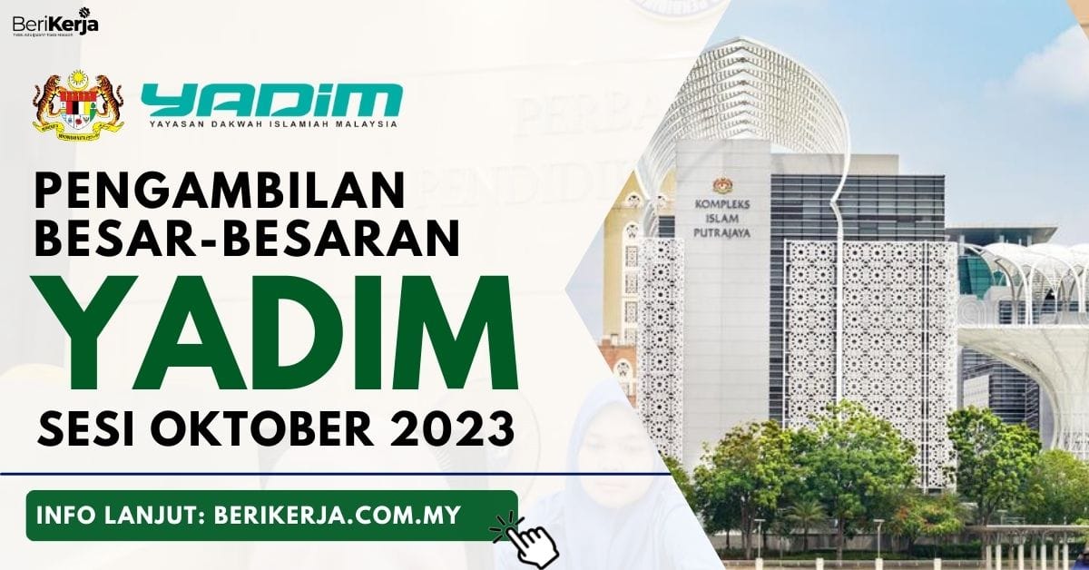 YADIM buka jawatan kosong besar-besaran sesi Oktober 2023: Senarai ...