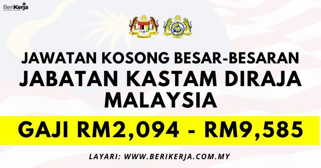 Pengambilan jawatan besar-besaran dalam Jabatan Kastam Diraja Malaysia ...