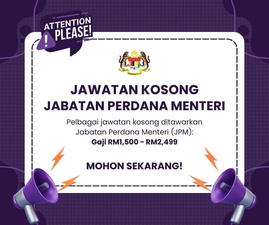 Pelbagai jawatan kosong ditawarkan Jabatan Perdana Menteri (JPM): Gaji ...