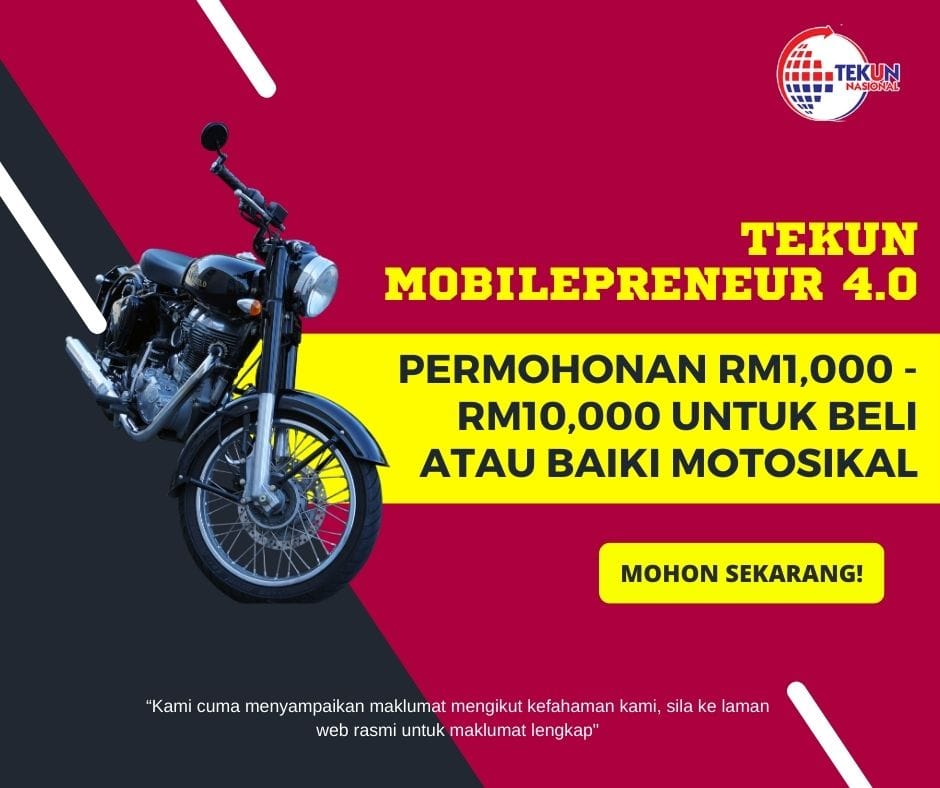 Tekun Mobilepreneur 4.0: Permohonan RM1,000 - RM10,000 untuk beli atau ...