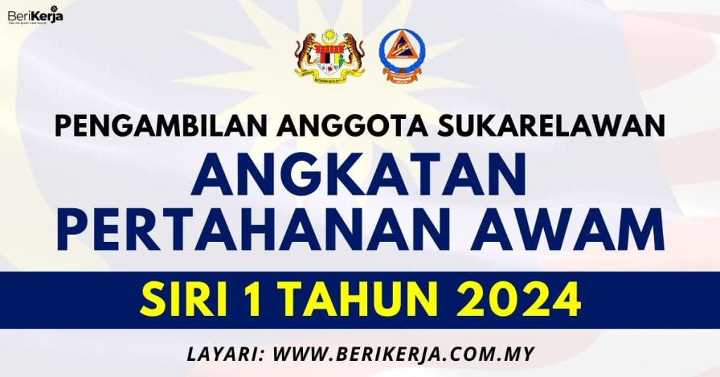 Pengambilan Anggota Sukarelawan Angkatan Pertahanan Awam (APM): Mohon ...