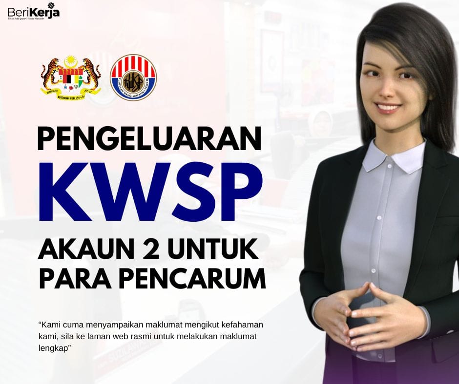 Pengeluaran KWSP Akaun 2 untuk semua pencarum: Syarat-syarat & cara memohon