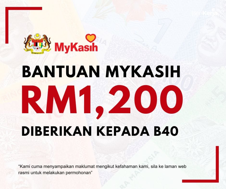 Bantuan MyKasih 2024 sebanyak RM1,200 untuk B40: Semakan status ...