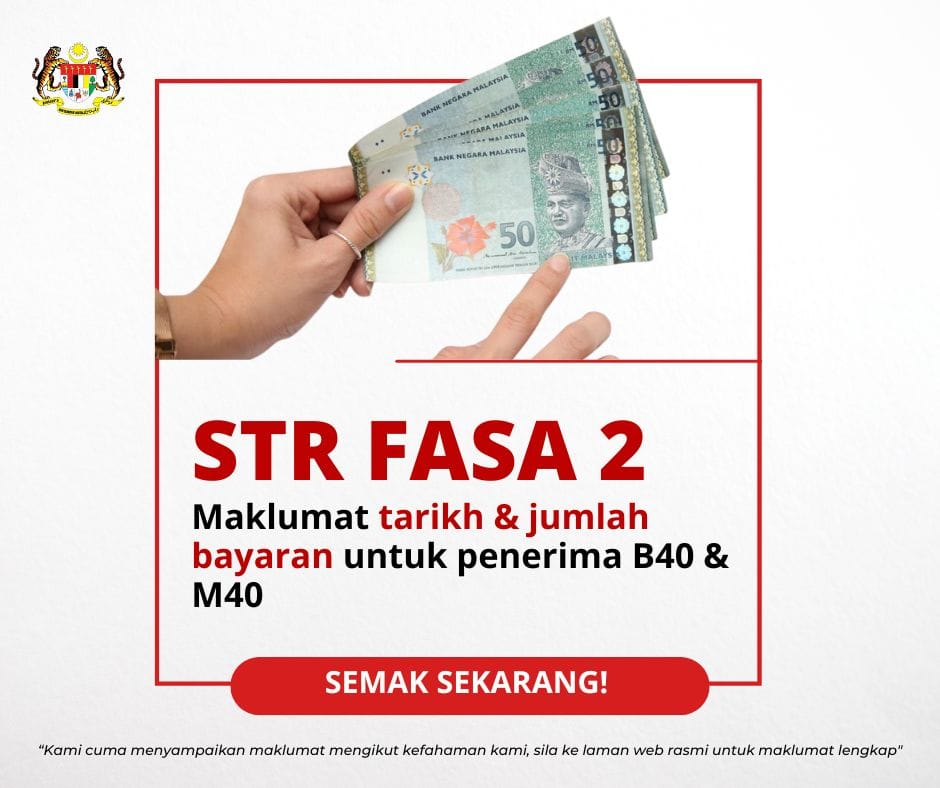 STR 2024 Fasa 2: Berikut maklumat tarikh & jumlah bayaran untuk ...