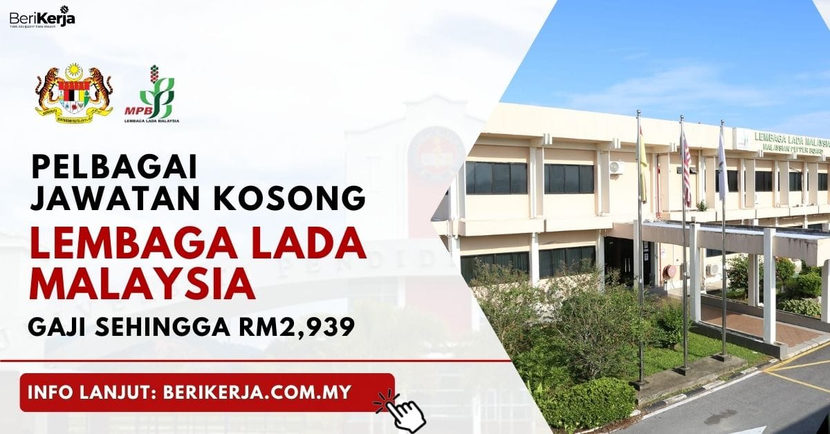 Lembaga Lada Malaysia buka pelbagai kekosongan jawatan: Minima PMR/PT3 ...