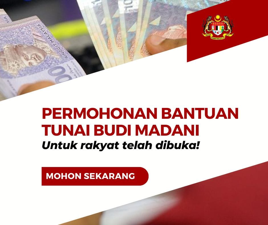 Permohonan Bantuan Tunai BUDI MADANI untuk rakyat Malaysia telah dibuka! Ini cara memohon