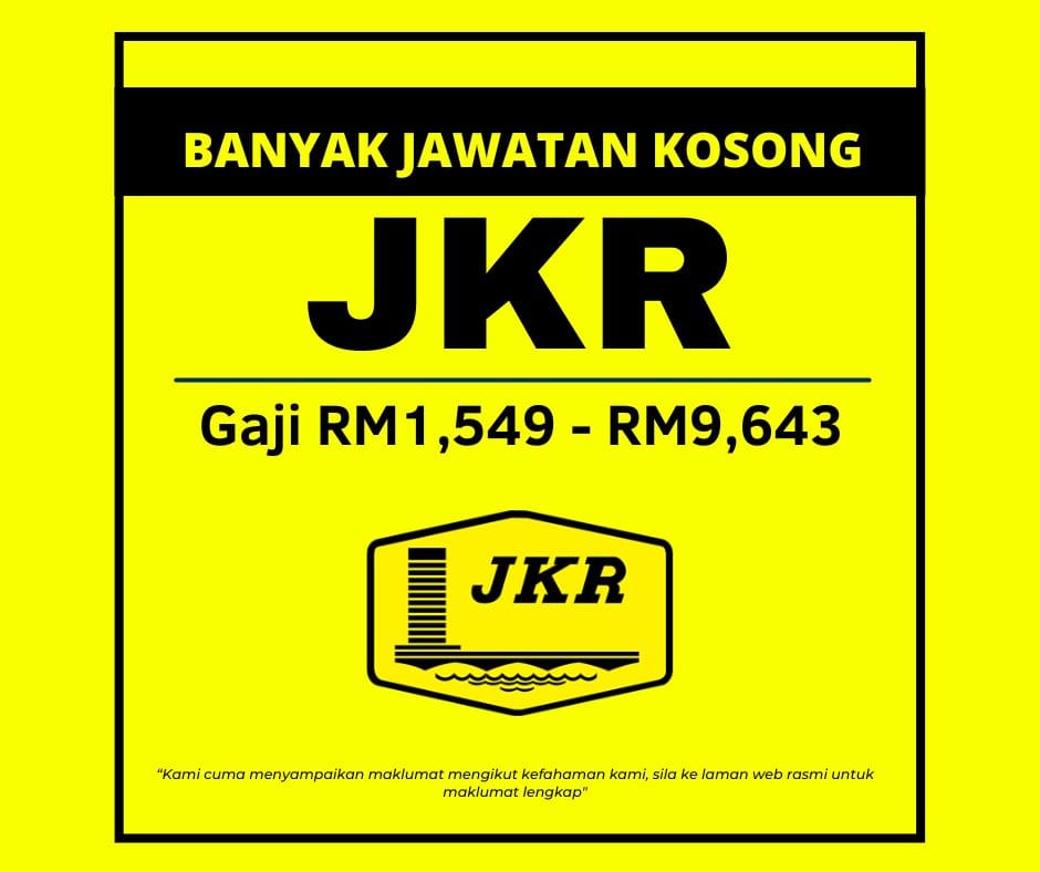Banyak jawatan kosong ditawarkan Jabatan Kerja Raya (JKR): Gaji RM1,549 ...
