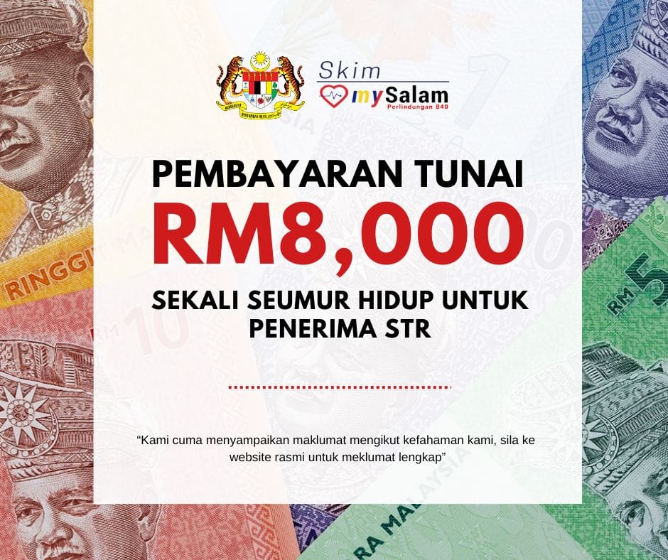 Pembayaran RM8,000 sekali seumur hidup untuk penerima STR: Berikut cara buat tuntutan MySalam