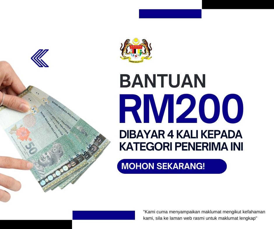 Bantuan RM200 dibayar 4 kali kepada kategori penerima ini: Syarat-syarat & cara memohon