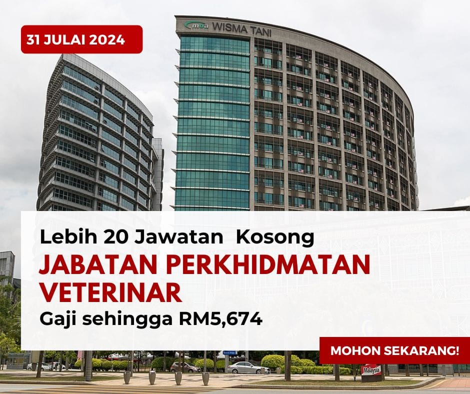 Lebih 20 jawatan kosong dalam Jabatan Perkhidmatan Veterinar: Gaji ...