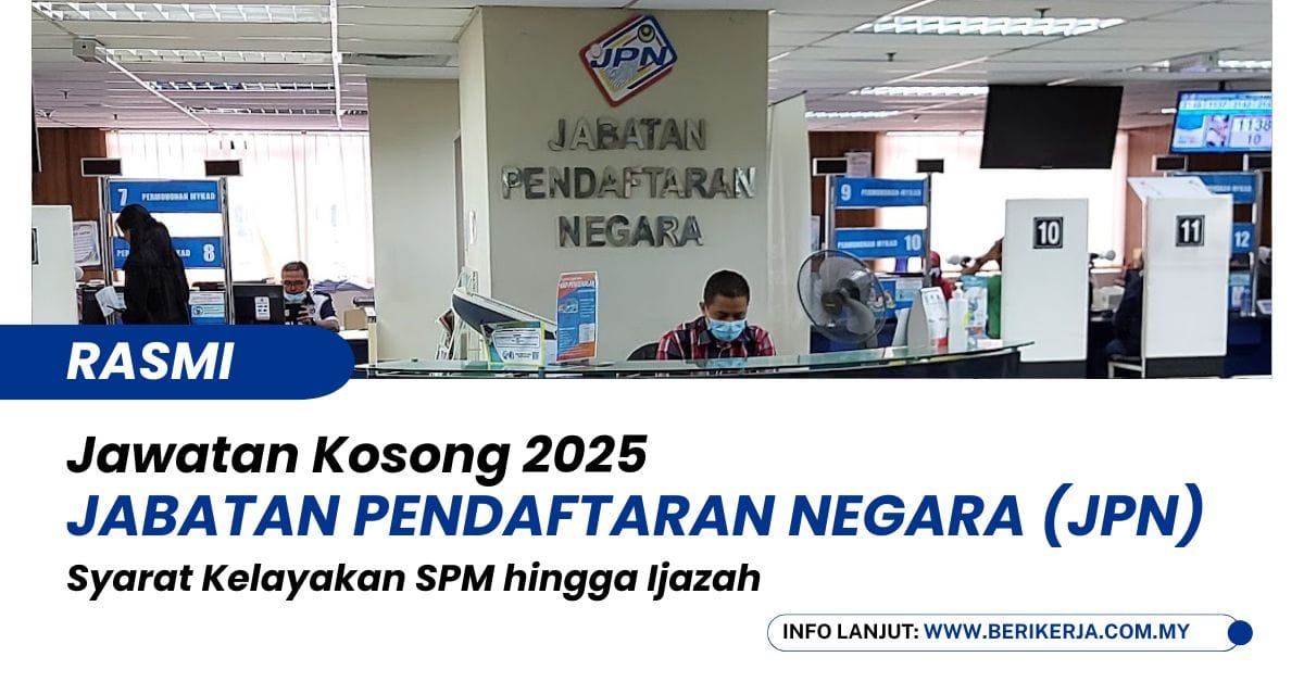 Jawatan Kosong Jabatan Pendaftaran Negara (JPN)